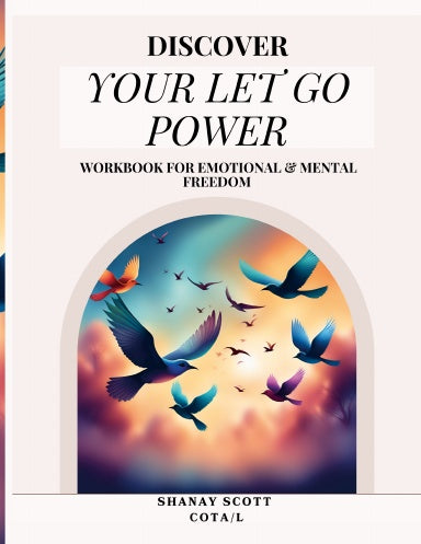 Discover Your Let Go Power Workbook – Bliss Flow Therapy